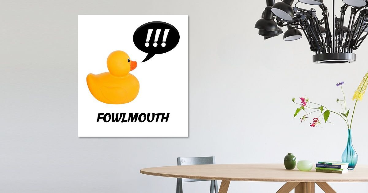Swearing duck - rebus - Fowlmouth / Falmouth van Grüntyers . op canvas ...